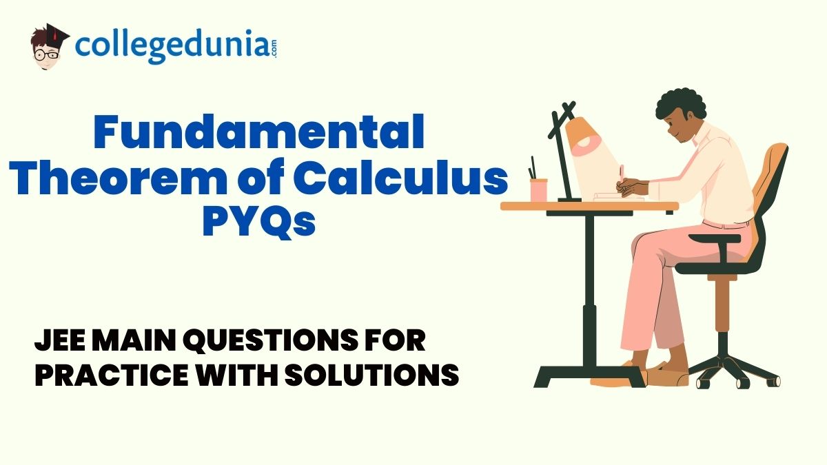 JEE Main PYQs on Fundamental Theorem of Calculus: JEE Main Questions ...