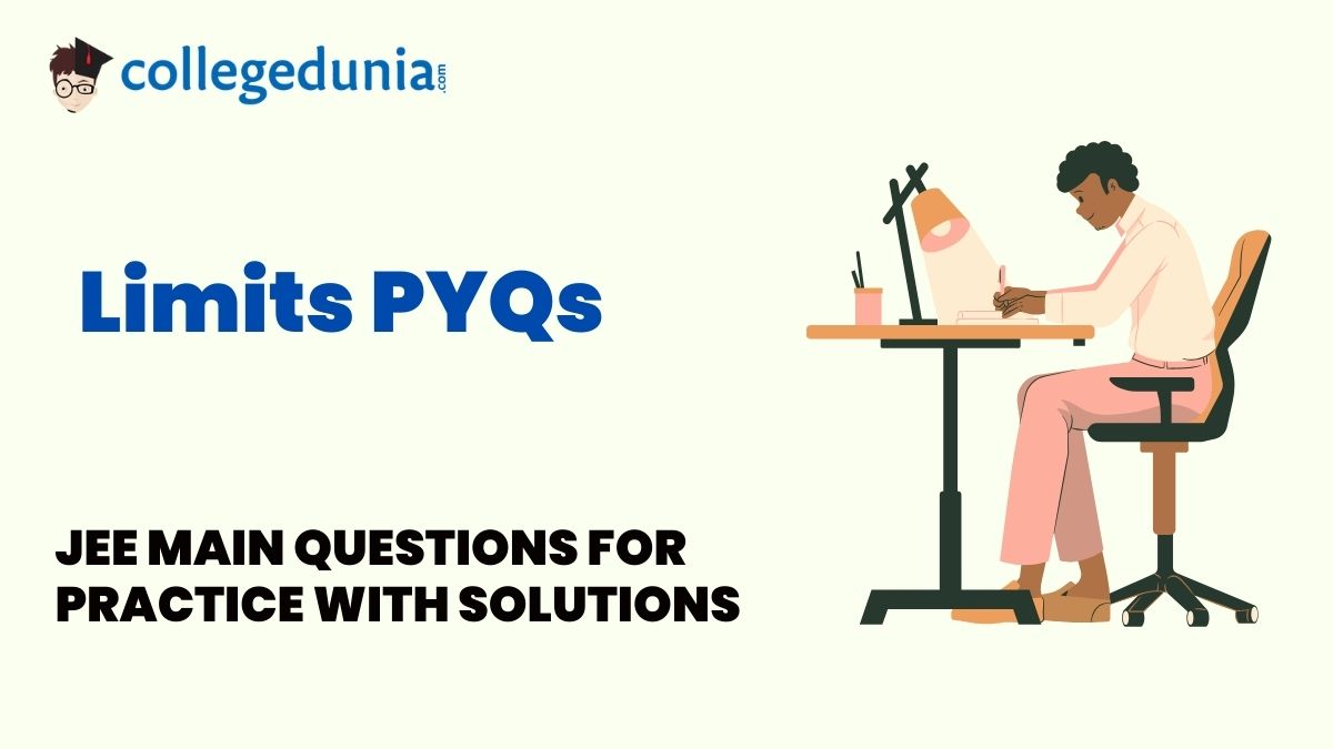 JEE Main PYQs on Limits: JEE Main Questions for Practice with Solutions